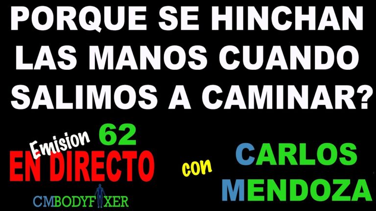 Descubre por qué se hinchan las manos al andar: causas y cómo ...